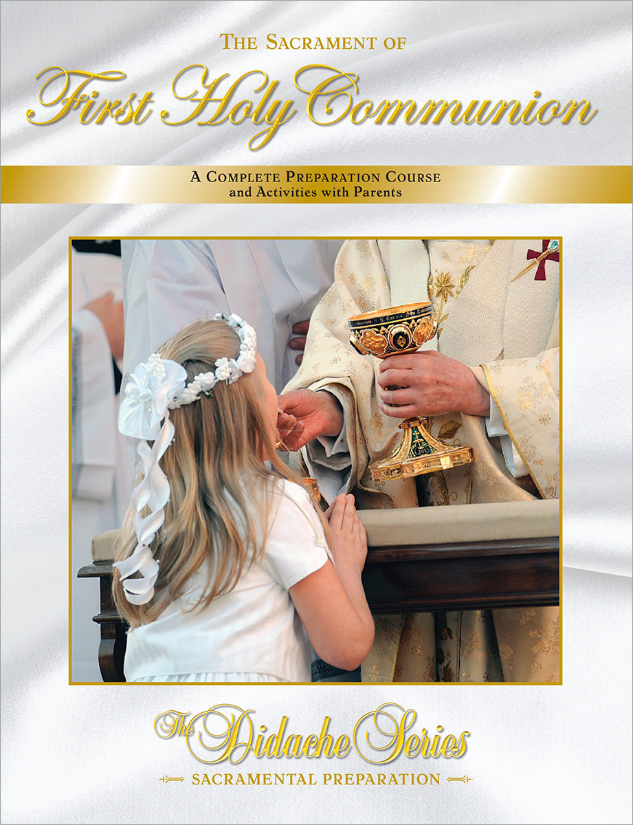 The Sacrament of First Holy Communion | Midwest Theological Forum | MTF